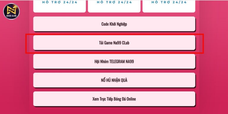 Cổng game Na99 Club – Tải NA99 cho Android, iOS